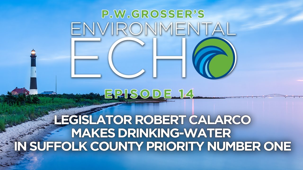 Suffolk County Legislator, Robert Calarco, Makes Drinking-Water In ...